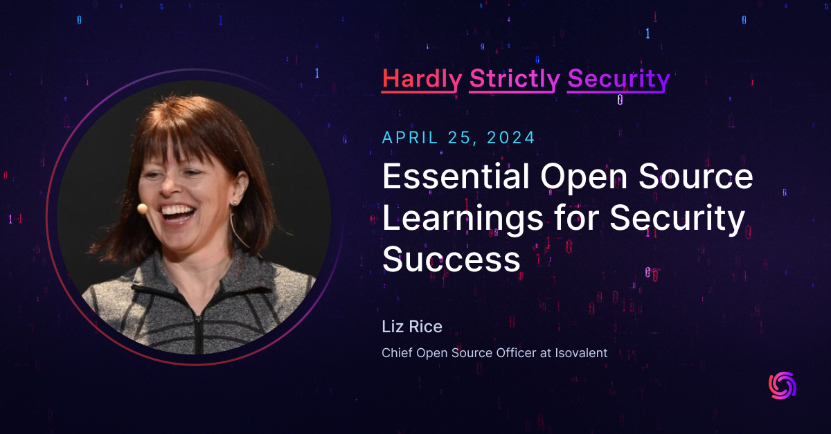 Essential Open Source Learnings for Security Success | Hardly Strictly ...