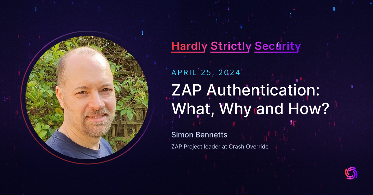 ZAP Authentication: What, why and how? | Hardly Strictly Security